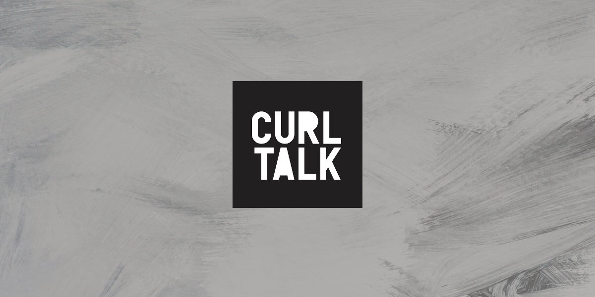 Curl Talk